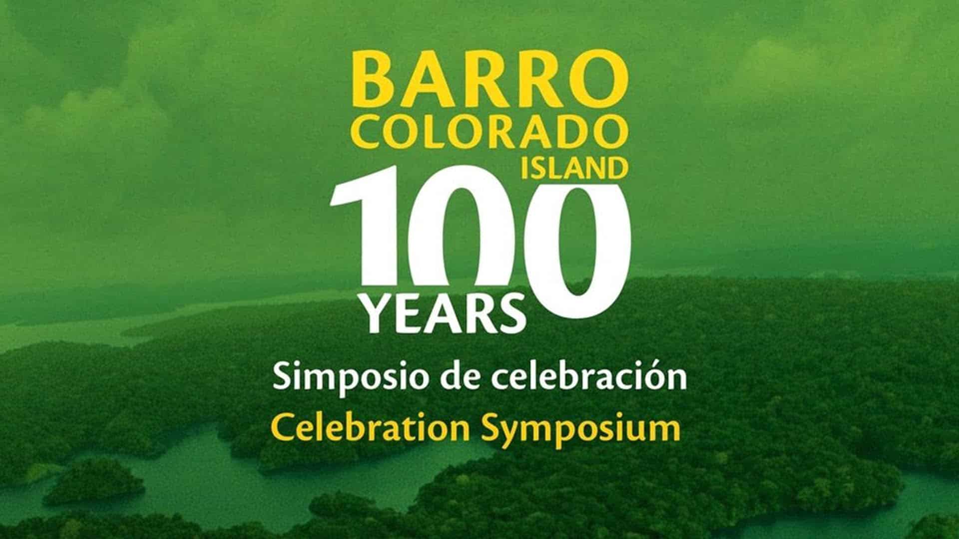 Barro Colorado: Un Centenario De Investigación Científica